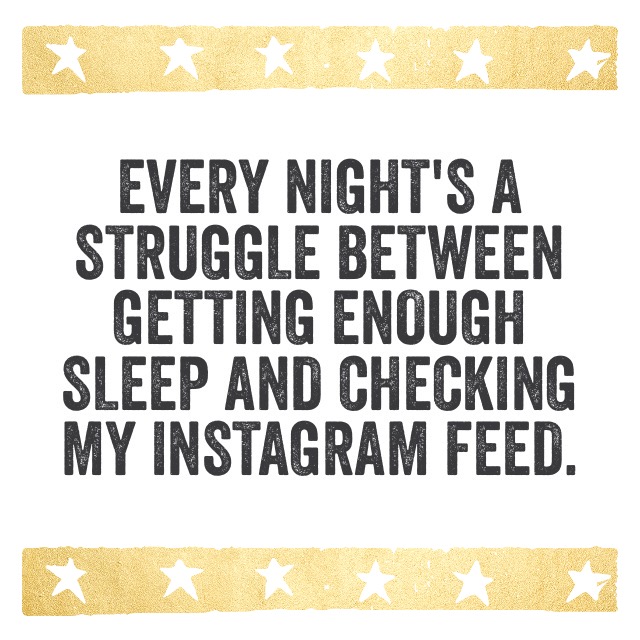 5 Funny Instagram Quotes Every Girl Can Relate To